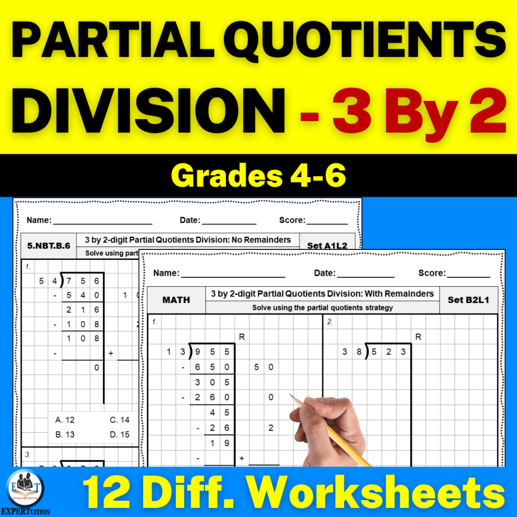 The Partial Quotients Division Method for Grades 4, 5, and 6 - ExperTuition