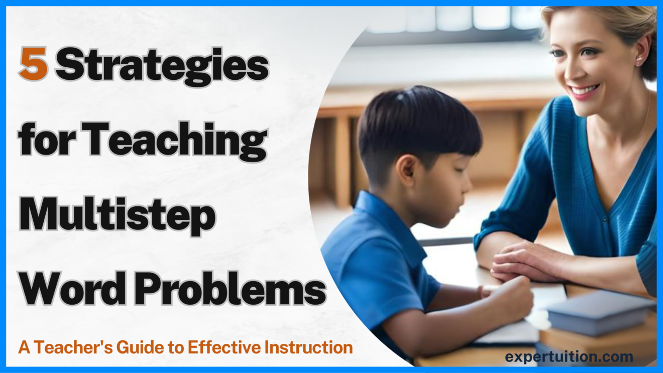 5 Strategies to Teach Multi-Step Word Problems: Teacher's Guide ...